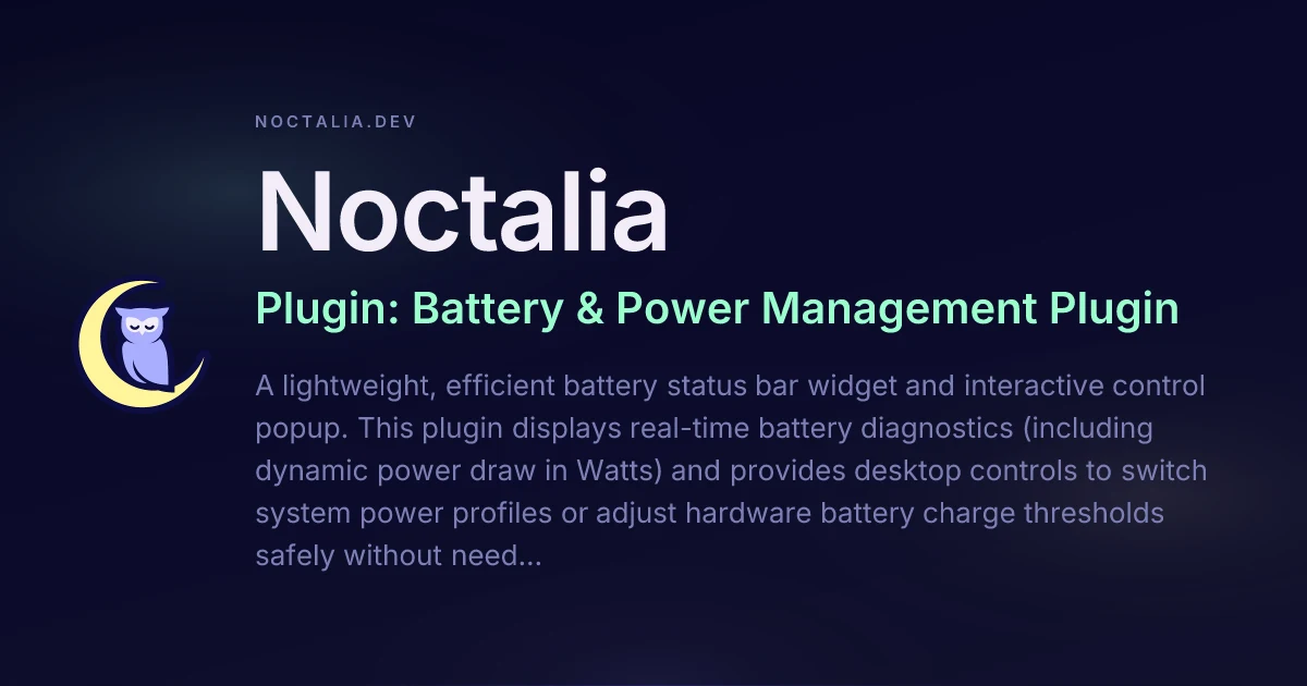 Battery & Power Management Plugin - Noctalia